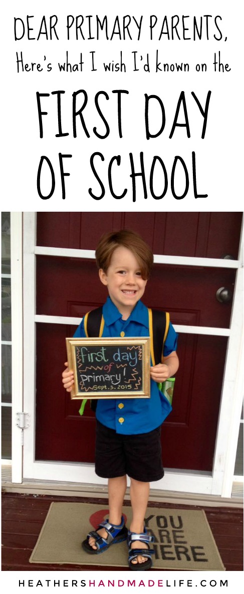 PRIMARY-PARENTS-FIRST-DAY-OF-SCHOOL – Heather's Handmade Life
