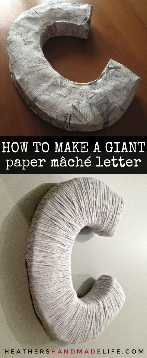 giant-paper-mache-letter-DIY – Heather's Handmade Life