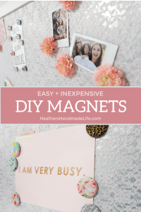 DIY magnets three ways – Heather's Handmade Life